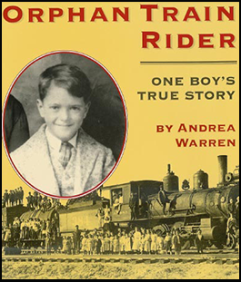 Orphan Train Rider: One Boy’s True StoryWinner of the Boston Globe-Horn ...